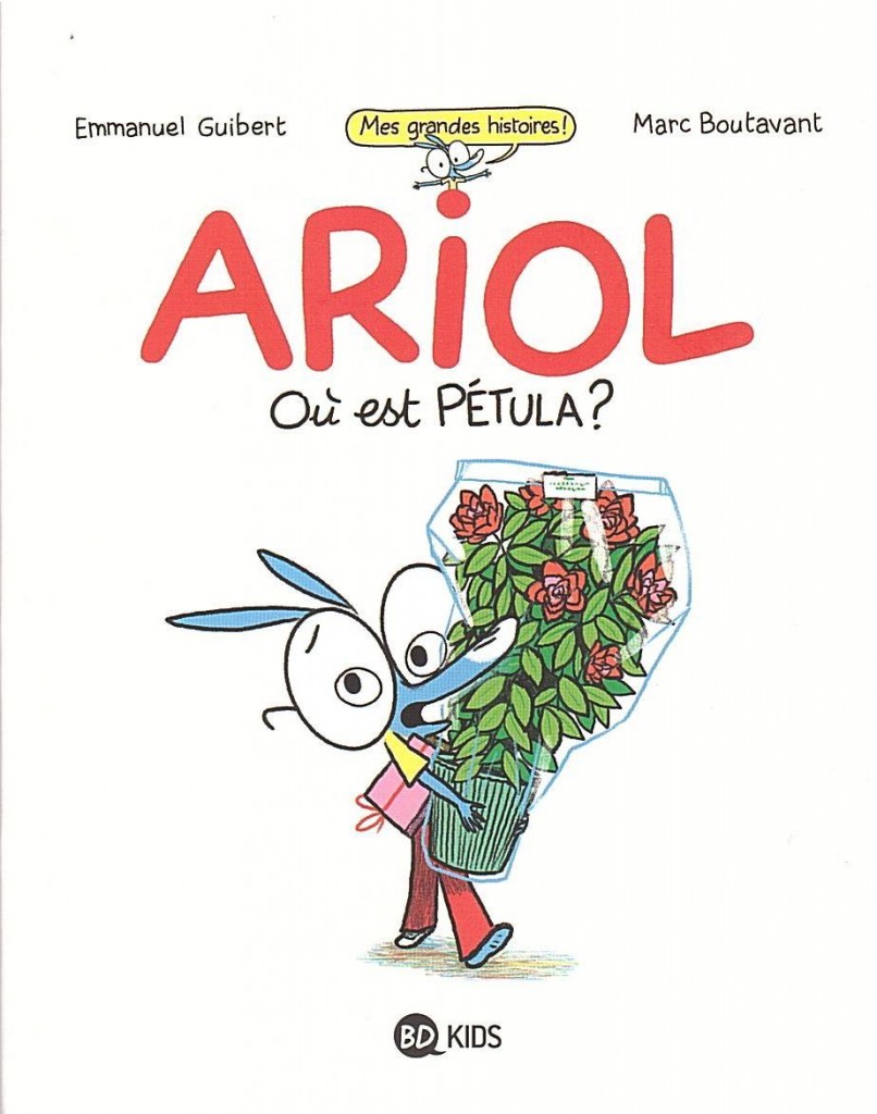 « Ariol » (« Où est Pétula ? ») par Marc Boutavant et Emmanuel Guibert ...